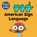 PBS KIDS Episodes with American Sign Language - WXXI