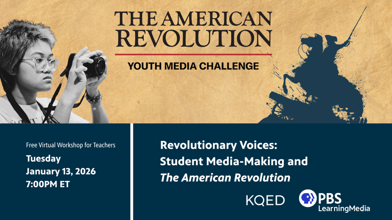 Educator Webinar: Revolutionary Voices: Student Media-Making and The ...